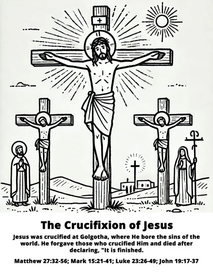 The Crucifixion of Jesus Bible Coloring Page -Free - Coloring With Faith